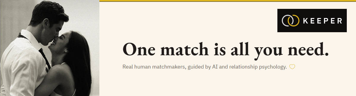 Keeper AI Review (2023) | Is This a Legit Matchmaking Service?